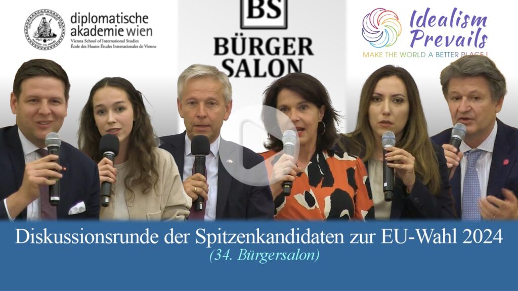 Diskussion der Spitzenkandidaten zur EU-Wahl 2024 (Bürgersalon) - Idealism Prevails